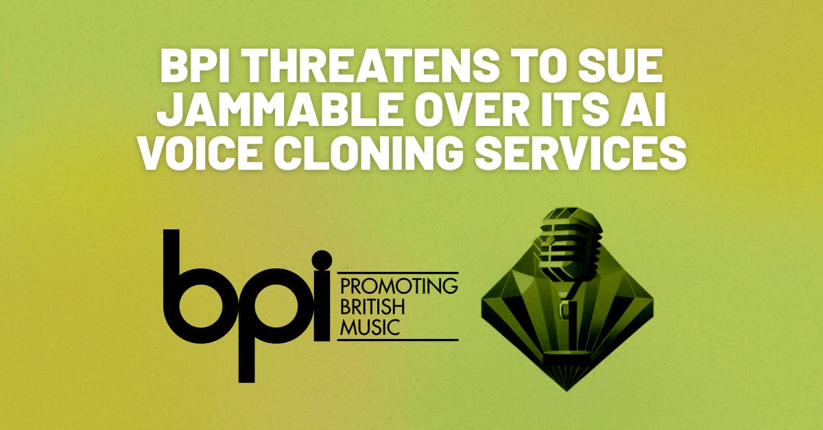 BPI Threatens to Sue AI Voice Cloning Service Jammable | iMusician